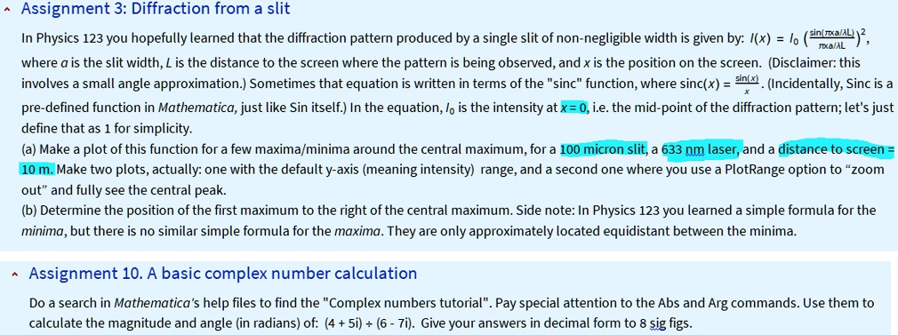 SOLVED: Assignment 3: Diffraction from a slit In Physics 123 you ...