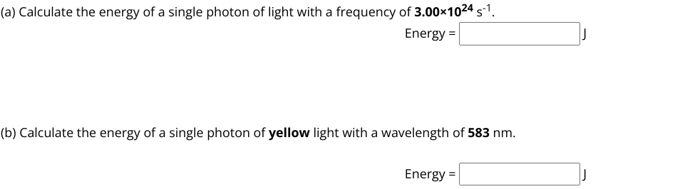 text energy b calculate the energy of a single photon of yellow light ...