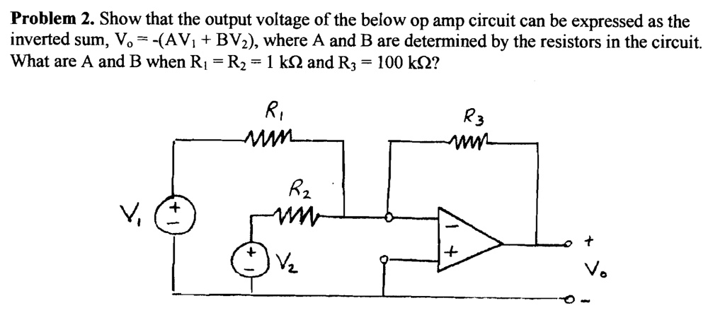 Problem 2. Show that the output voltage of the below op amp circuit can be expressed as the ...