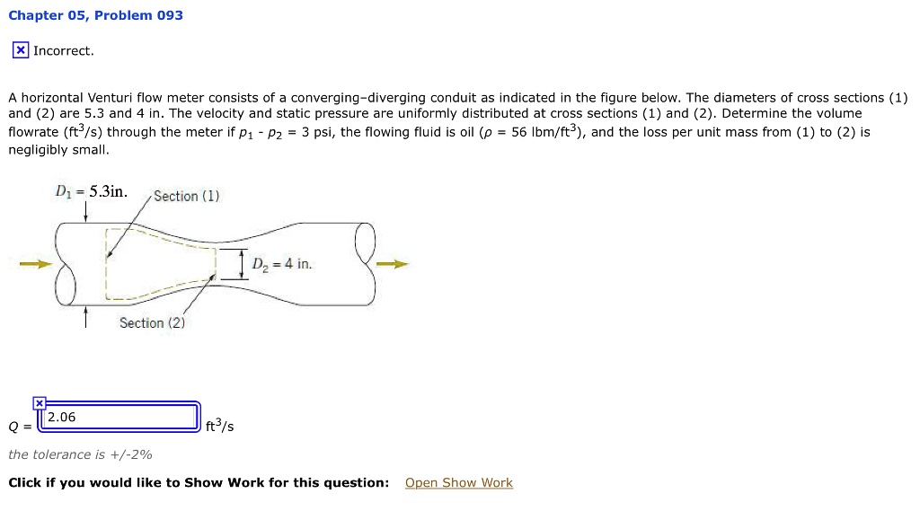 SOLVED: Chapter 05,Problem 093 [Incorrect A horizontal Venturi flow meter consists of a ...