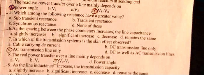 SOLVED: Texts: 1. The reactive power transfer over a line mainly ...