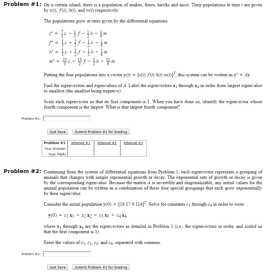 SOLVED: Problem #1: On a certain island, there is a population of ...