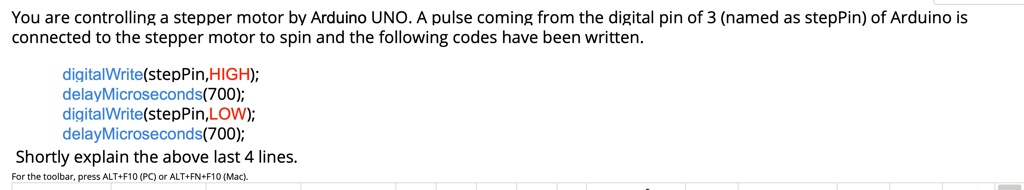 You are controlling a stepper motor by Arduino UNO. A pulse coming from the digital pin of 3 ...