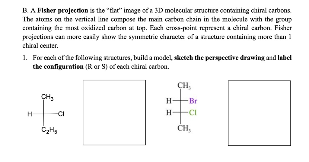 SOLVED: A Fisher projection is the "flat" image of a 3D molecular ...