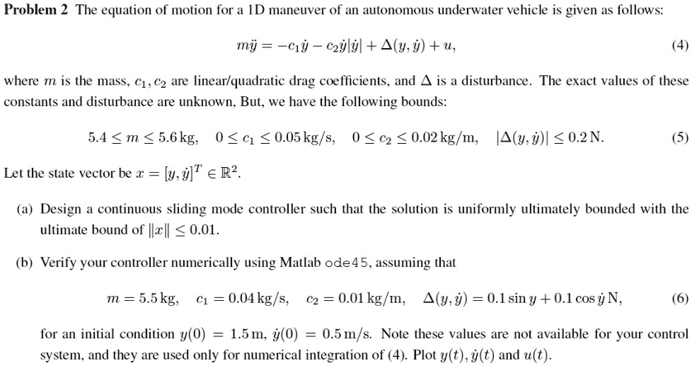 Problem 2 The equation of motion for a 1D maneuver of an autonomous ...