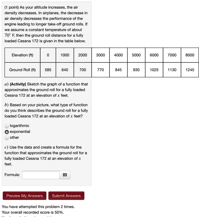 [GET ANSWER] point as your altitude increases the air density decreases ...