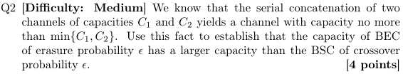 SOLVED: Q2 [Difficulty: Medium] We know that the serial concatenation ...