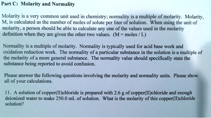 SOLVED: Part C: Molarity and Normality Molarity is a very common unit ...