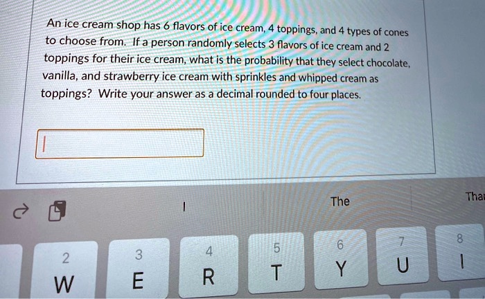 an ice cream shop has flavors of ice cream toppings and types cones to ...