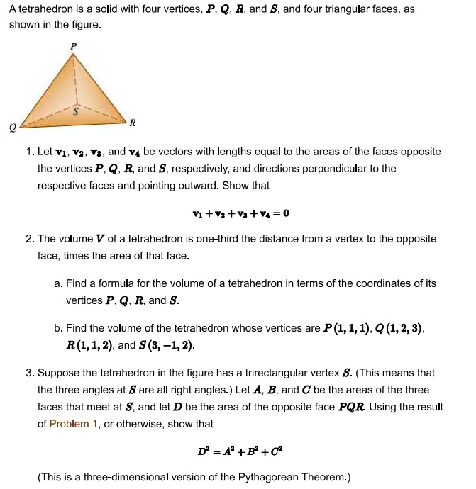 SOLVED: A tetrahedron is a solid with four vertices, P, Q, R, and S ...
