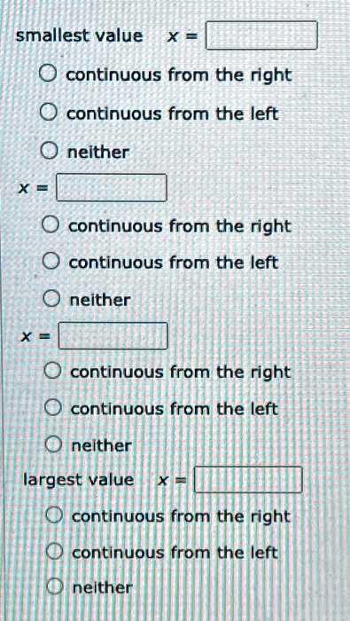 smallest value continuous from the right continuous from the left neither continuous from the ...