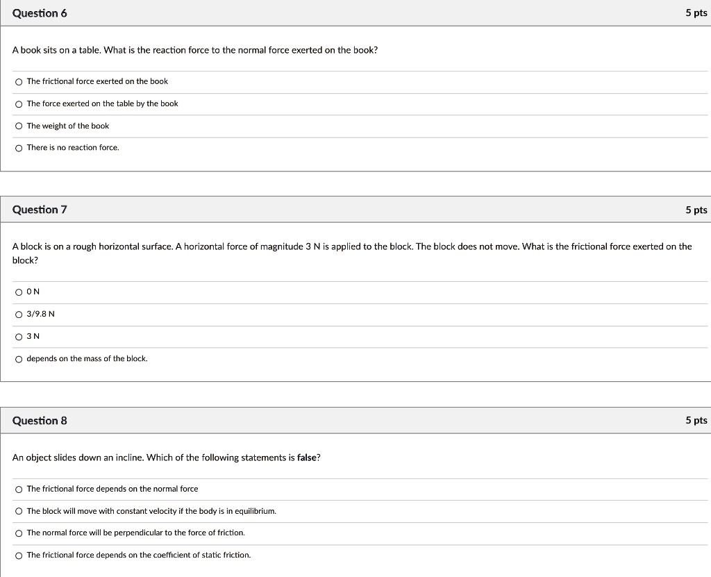 SOLVED:Question 6 5 pts A book sits on a table; What is the reaction ...