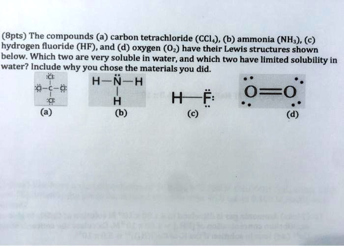 SOLVED: (8pts) The compounds carbon tetrachloride (CCI) (b) ammonia (NH ...