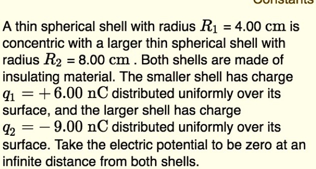 SOLVED: CCociiLD A thin spherical shell with radius R1 4.00 cm is ...