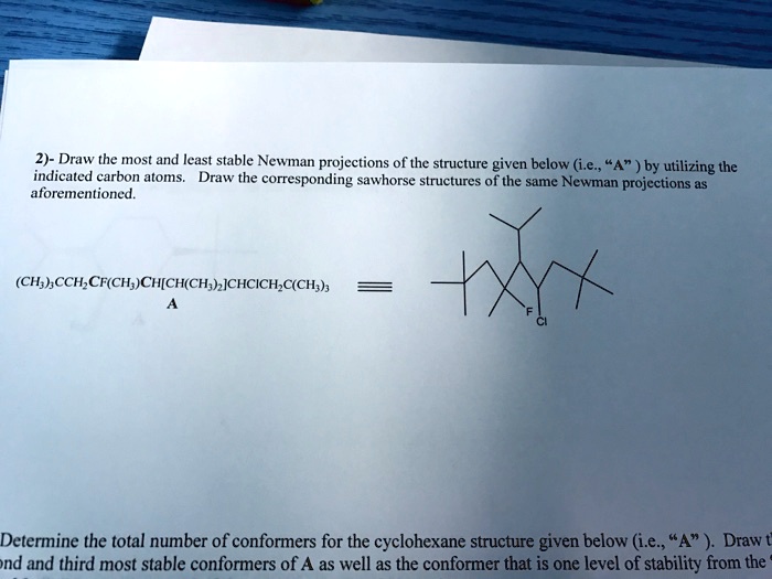 SOLVED: 2) - Draw the most and least stable Newman projections of the ...