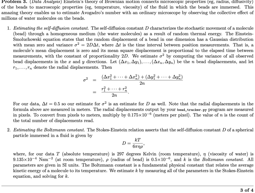 VIDEO solution: Problem 3 (Data Analysis) Einstein's theory of Brownian motion connects ...