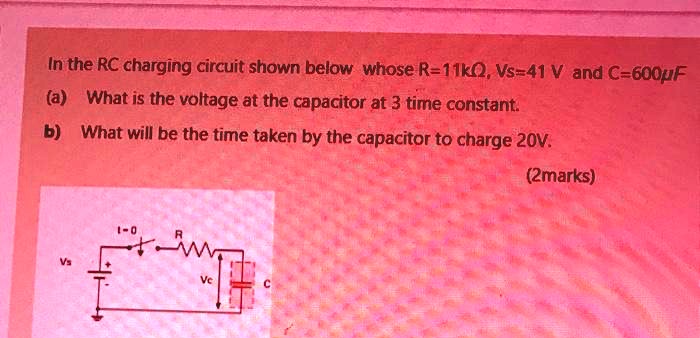 In the RC charging circuit shown below whose R=11k?, Vs=41 V and C ...