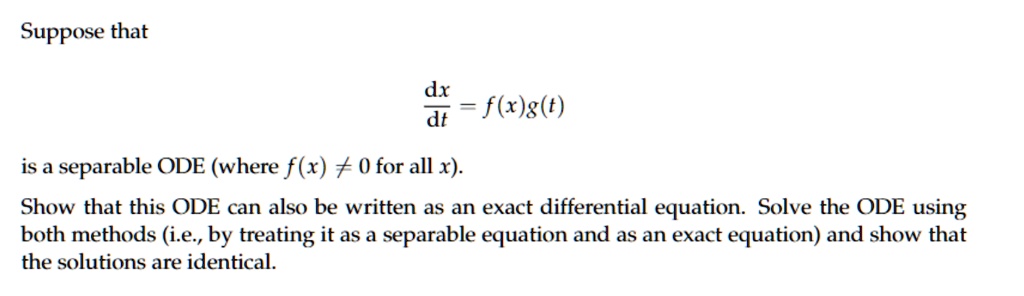Solved Suppose That Dx Fxgt Dt Is A Separable Ode Where Fx ≠0 9629