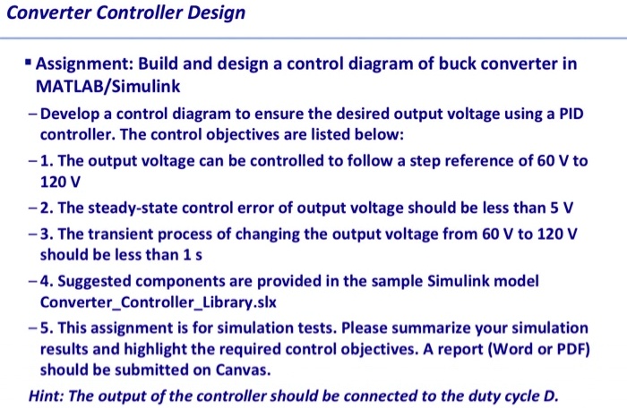 SOLVED: MATLAB AND SIMULINK ARE REQUIRED Converter Controller Design ...