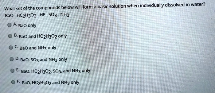SOLVED: of the compounds below WllI form basic solution when ...