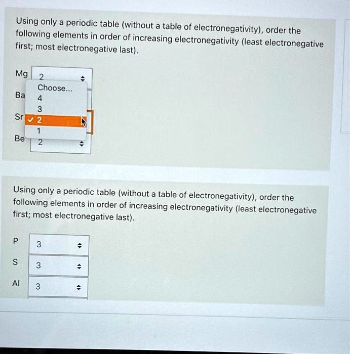 SOLVED: Using only periodic table (without a table of electronegativity ...