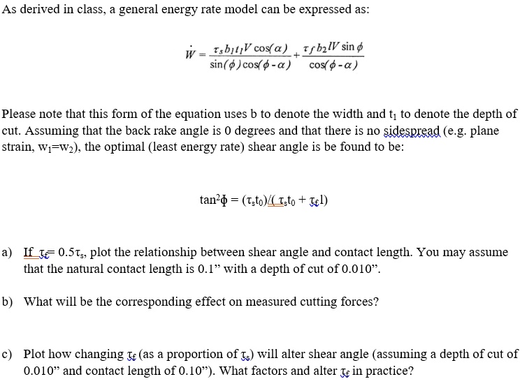 As derived in class, a general energy rate model can be expressed as: Ẇ ...