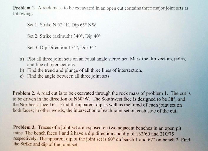 SOLVED: Problem 1. A rock mass to be excavated in an open cut contains ...