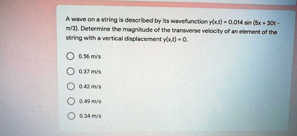 Solved A Wave On A String Is Described By Its Wavefunction Xt 0