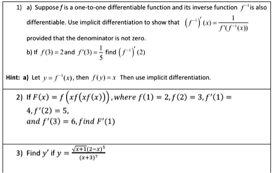 a suppose fis one to one differentiable function andits inverse function is also differentiable ...