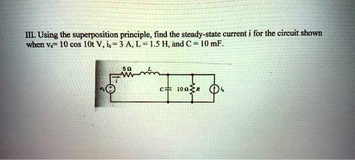 SOLVED: Using the superposition principle, find the steady-state ...