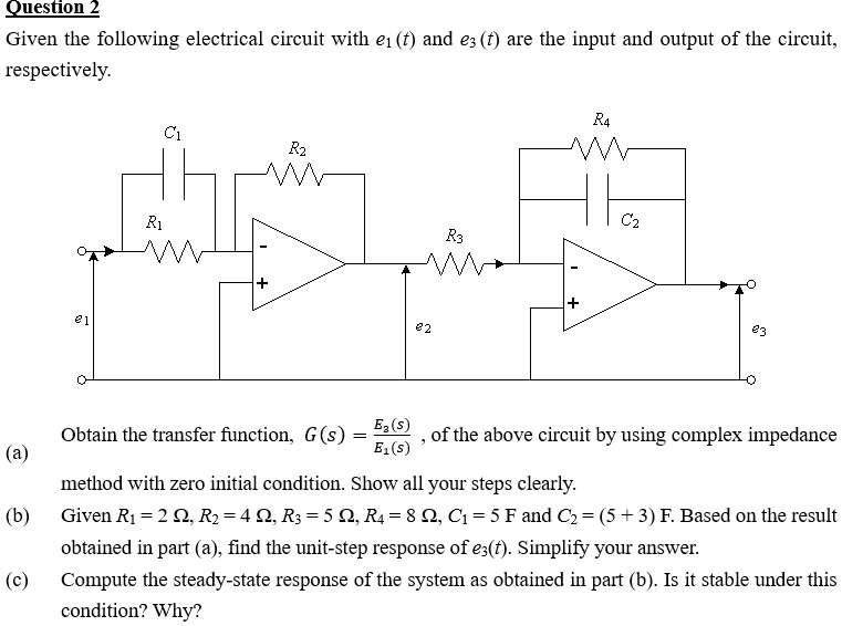 SOLVED: Question 2: Given the following electrical circuit with e1(t ...