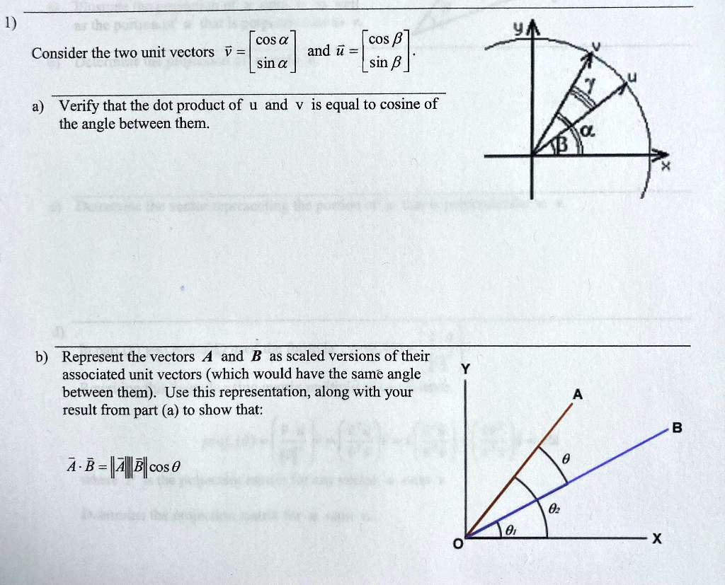 1) v⃗ = and u⃗ = a) Verify that the dot product of u⃗ and v⃗ is equal ...