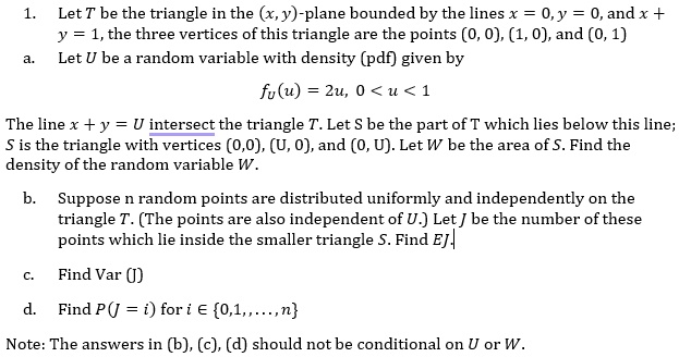 Solved 1 Let T Be The Triangle In Thexy Plane Bounded By The Lines X 0y 0and X Y 1