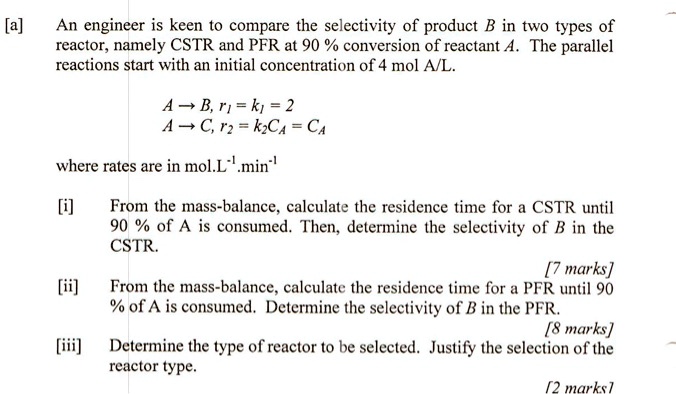 SOLVED: An engineer is keen to compare the selectivity of product B in ...