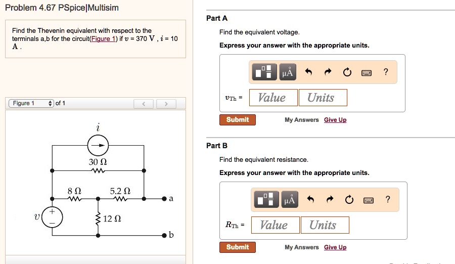 SOLVED: Problem 4.67 PSpice/Multisim Part A Find the Thevenin equivalent with respect to the ...