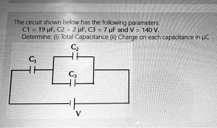 SOLVED: The circuit shown below has the following parameters: C1 19 pF; C2 = 2 UF, C3 = 7 UF and ...