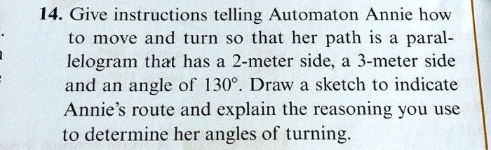 Solved 14 Give Instructions Telling Automaton Annie How To Move And