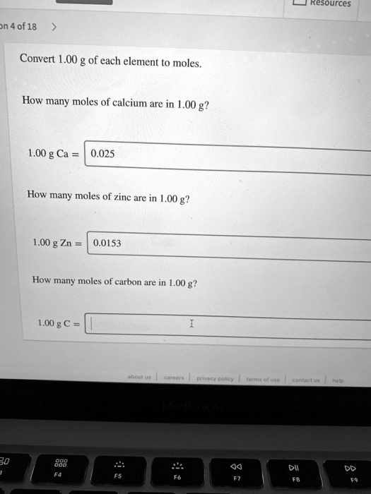 SOLVED: hesources on 4 of 18 Convert 1.00 g of each element t0 moles ...