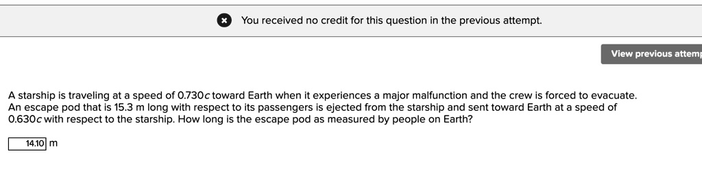 SOLVED: A starship is traveling at a speed of 0.730c toward Earth when ...