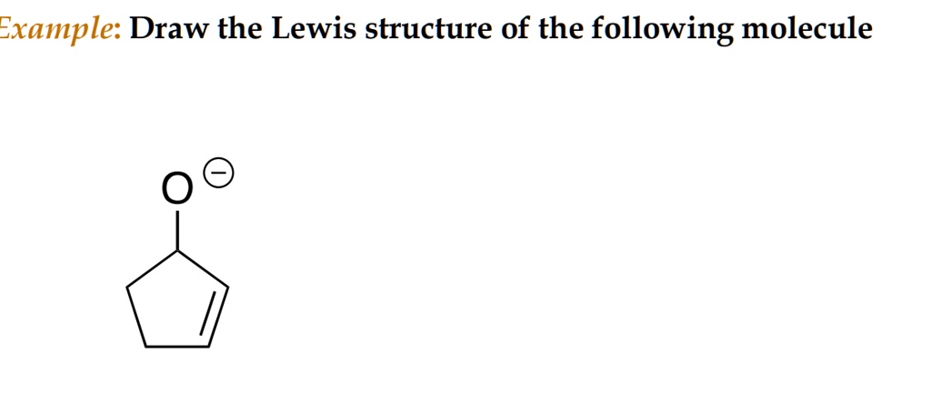 example draw the lewis structure of the following molecule example draw ...