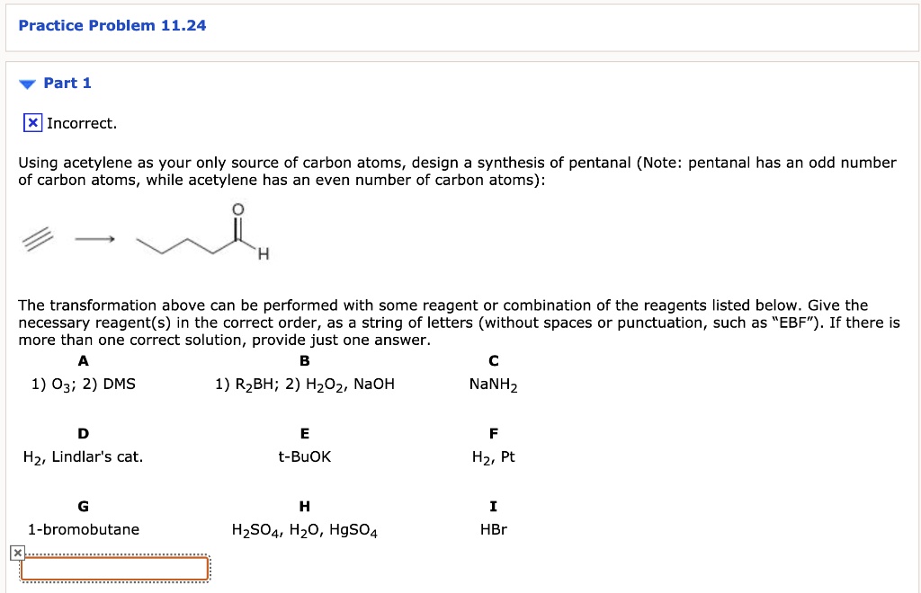 practice problem 1124 part 1 incorrect using acetylene as your only source of carbon atoms ...