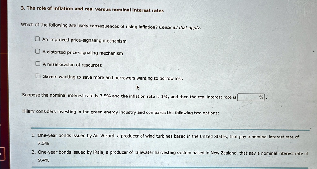 3. The role of inflation and real versus nominal interest rates Which of the following are ...