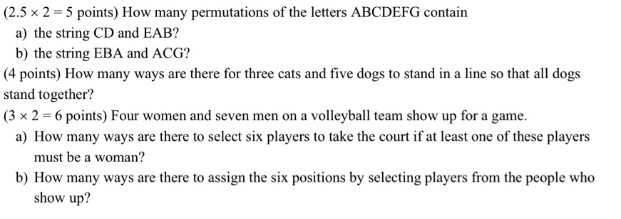 SOLVED: (2.5 x 2 = 5 points) How many permutations of the letters ABCDEFG contain a) the string ...
