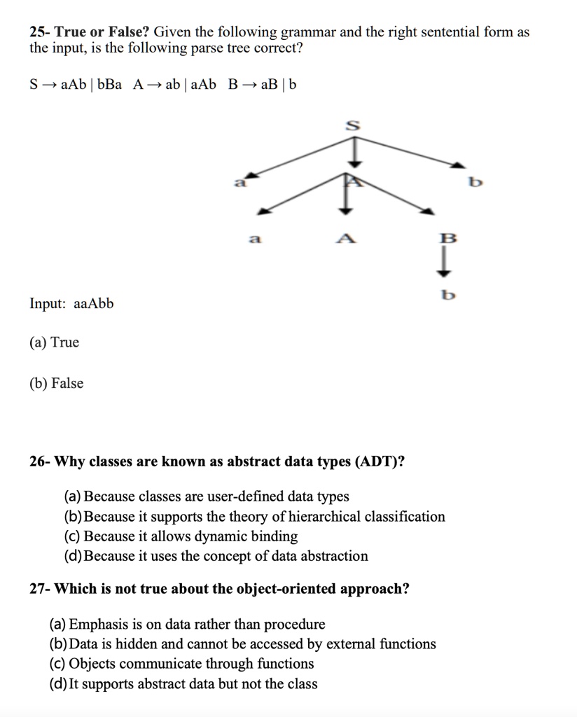 25- True or False? Given the following grammar and the right sentential ...