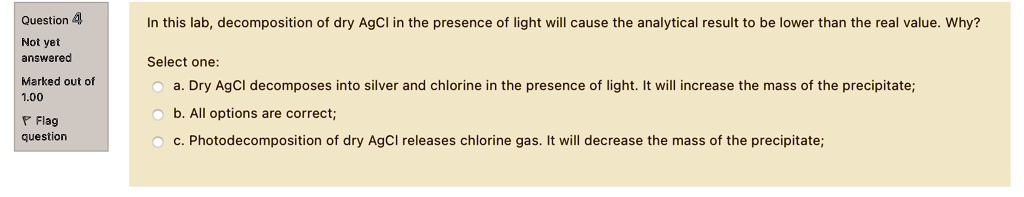 SOLVED: Question 4 Not yet answered In this lab, decomposition of dry ...