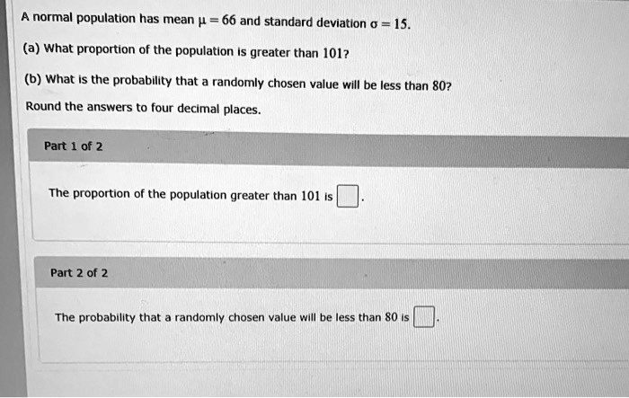 normal population has mean h 66 and standard deviation 0 15 a what ...