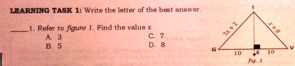 Solved Learning Task 1 Write The Letter Of The Best Answer 1 Refer To Figure 1 Find The Value 