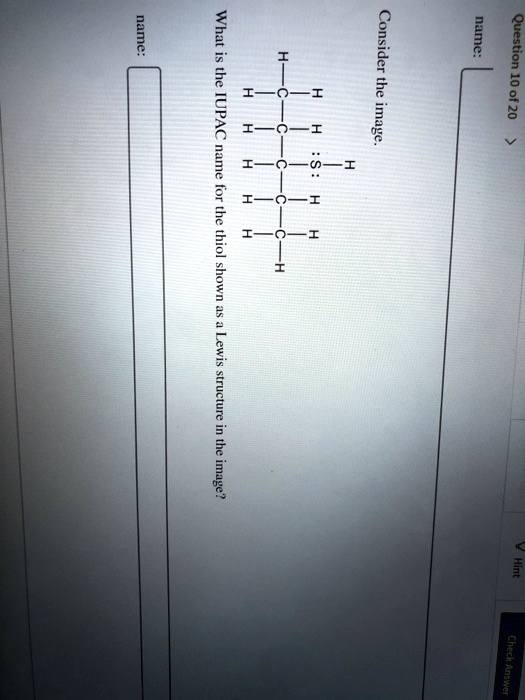 SOLVED:Whal the JVani name JOI the thiol shown Consider the image. LI 8 ...