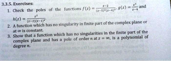 SOLVED: 3.3.5.Exercises and z2 hz2-22-1 2. A function which has no ...