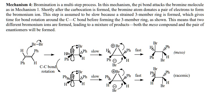 Mechanism 4: Bromination is a multi-step process. In this mechanism ...